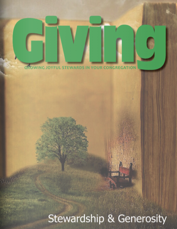 Giving Magazine: Stewardship and Generosity (Vol 21, No 4) - Lake ...