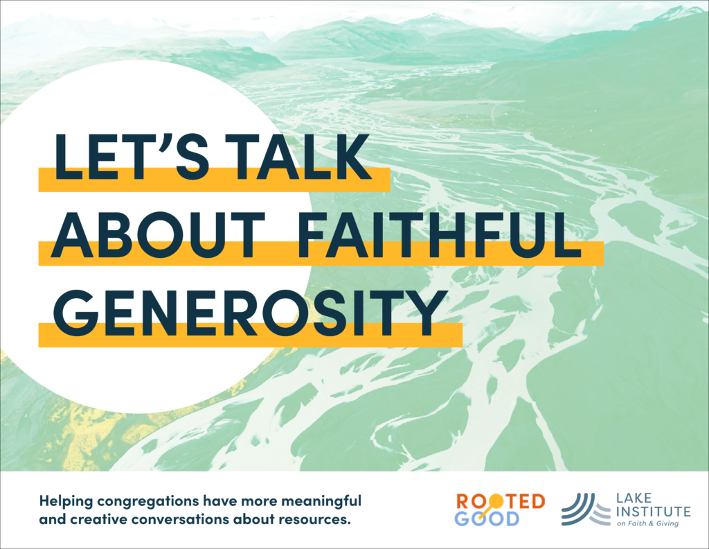 Let's Talk About Faithful Generosity - Lake Institute on Faith & Giving