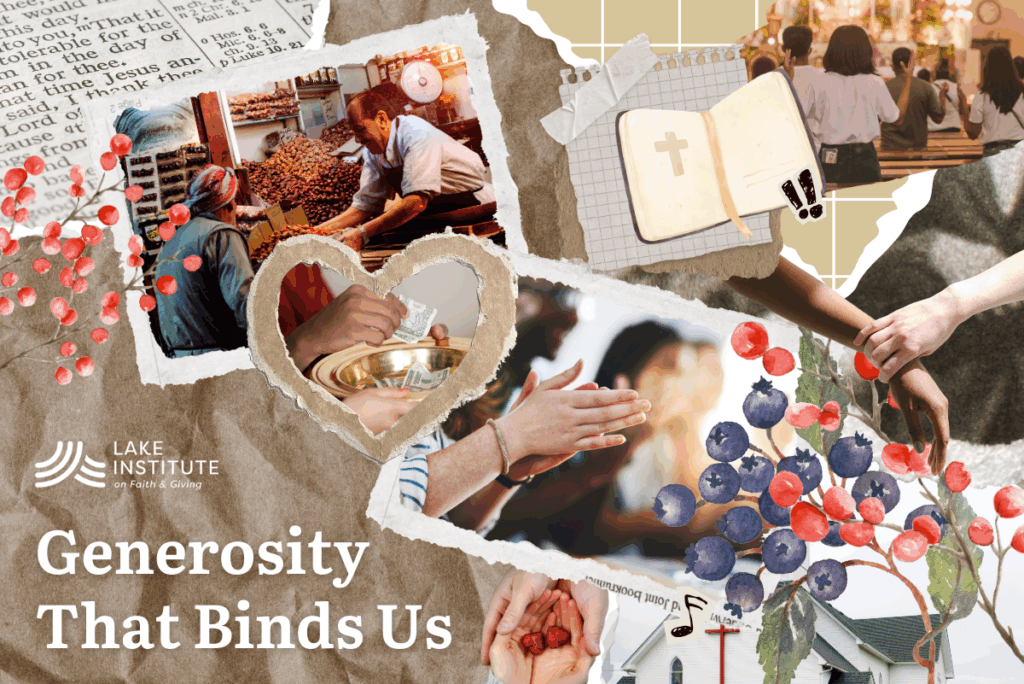 Generosity That Binds Us - Lake Institute on Faith & Giving